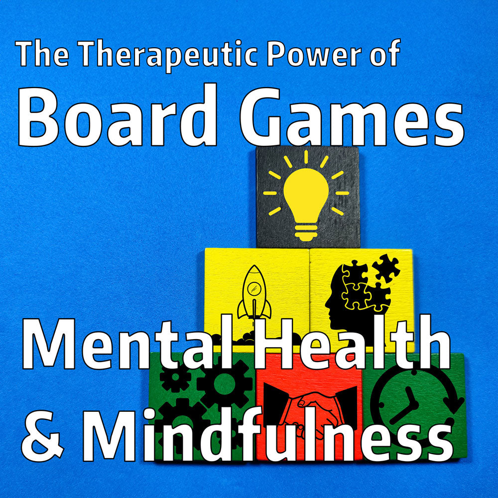 Therapeutic Power of Board Games: Mental Health and Mindfulness ...
